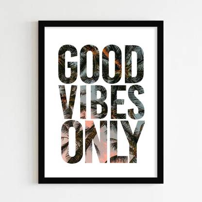 Good Vibes Only Motivational Quote Poster Frame for Home and Office ...