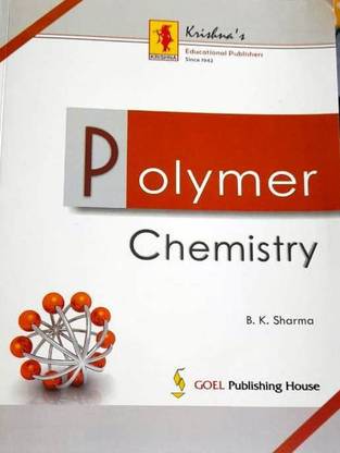 POLYMER CHEMISTRY: Buy POLYMER CHEMISTRY by BK SHARMA at Low Price in ...