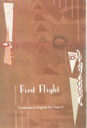 First Flight Textbook In English For Class 10: Buy First Flight ...