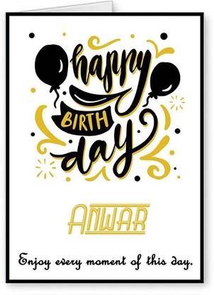 Midas Craft Happy Birthday Anwar ….03 Bithday Message Greeting Card ...
