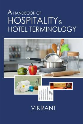 A Handbook of Hospitality & Hotel Terminology - A Handbook of ...