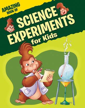 Amazing Book of science experiments for Kids: Buy Amazing Book of ...