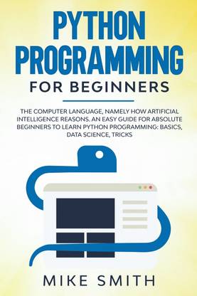 Python programming for beginners: Buy Python programming for beginners ...