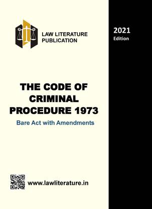 The Code Of Criminal Procedure 1973 (CRPC) Bare Act With Amendments 2021 Edition: Buy The Code ...