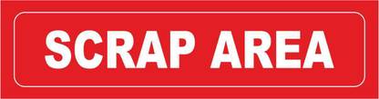 madhusigns SCRAP AREA Sign board in 3mm thick foam sheet (12" X 3 ...