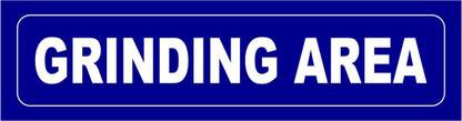 madhusigns GRINDING AREA Sign board in 3mm thick foam sheet (12" X 3 ...