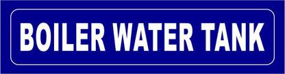 madhusigns Bolier Water Tank Emergency Sign Price in India - Buy ...