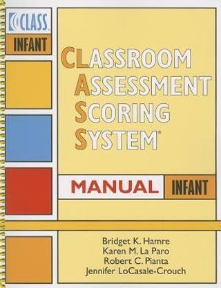 Classroom Assessment Scoring System (CLASS): Buy Classroom Assessment ...