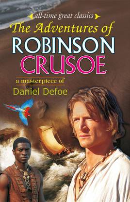 The Adventures Of Robinson Crusoe Abridged | Summarized World's ...