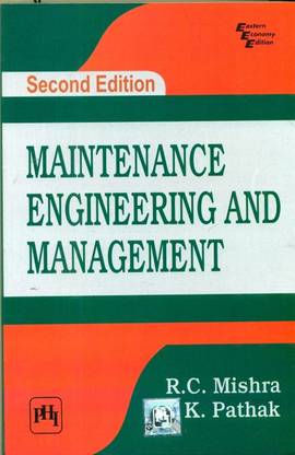 Maintenance Engineering and Management: Buy Maintenance Engineering and ...