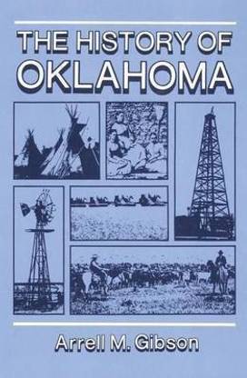 The History of Oklahoma: Buy The History of Oklahoma by Gibson Arrell M ...