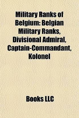 Military Ranks of Belgium: Buy Military Ranks of Belgium by unknown at ...