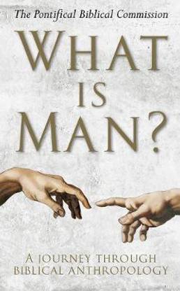 What Is Man?: Buy What Is Man? by The Pontifical Biblical Commission at ...