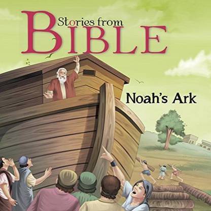 Story book : Noahs Ark : Bible Stories: Buy Story book : Noahs Ark ...