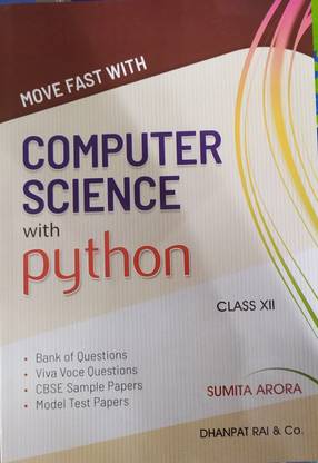 Move Fast Computer Science With Python For Class-12 By Sumita Arora For ...