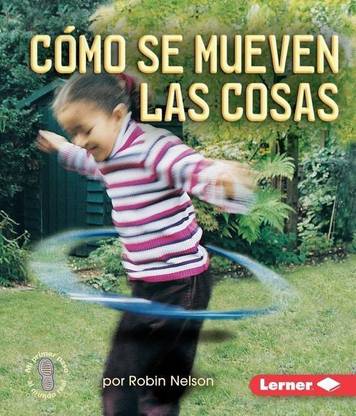 Como Se Mueven Las Cosas (Ways Things Move): Buy Como Se Mueven Las ...