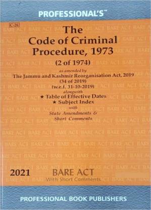Code Of Criminal Procedure, 1973 Bare Act 2021 Edition Professional ...