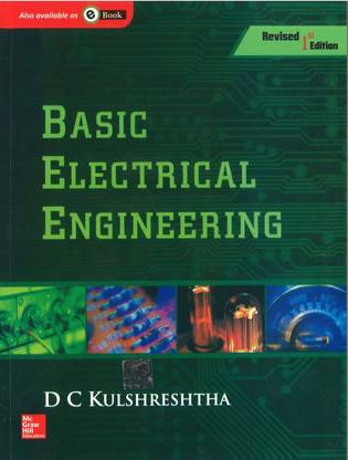 Basic Electrical Engineering Revised First Edition: Buy Basic Electrical Engineering Revised ...