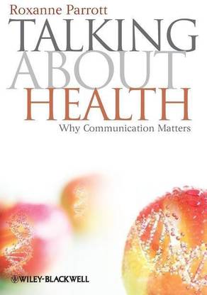 Talking about Health - Why Communication Matters: Buy Talking about ...