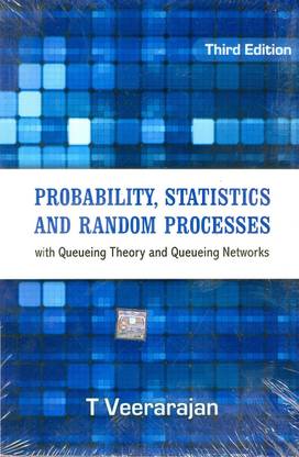 Probability, Statistics and Random with Queueing Theory and Queueing Networks (For Anna ...