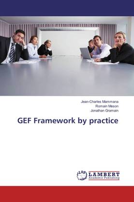 GEF Framework by practice: Buy GEF Framework by practice by Jonathan ...