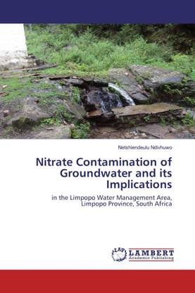 Nitrate Contamination of Groundwater and its Implications: Buy Nitrate ...
