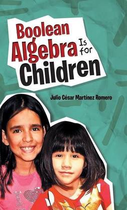 Boolean Algebra Is for Children: Buy Boolean Algebra Is for Children by ...