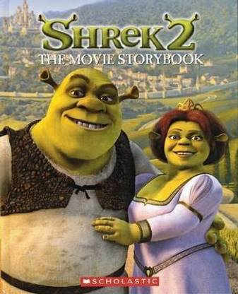 Shrek 2: The Movie Storybook: Buy Shrek 2: The Movie Storybook by Mason ...