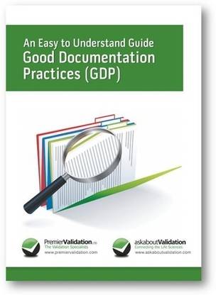 An Easy to Understand Guide to Good Documentation Practices: Buy An ...