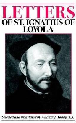 Letters of St Ignatius Loyola: Buy Letters of St Ignatius Loyola by ...