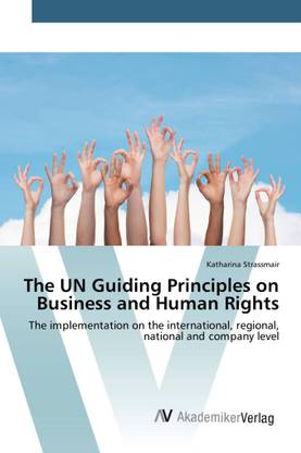 The UN Guiding Principles on Business and Human Rights: Buy The UN ...