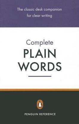 The Complete Plain Words: Buy The Complete Plain Words by Gowers Ernest ...