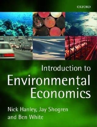 An Introduction to Environmental Economics: Buy An Introduction to ...