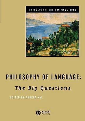 Philosophy of Language: The Big Questions: Buy Philosophy of Language ...