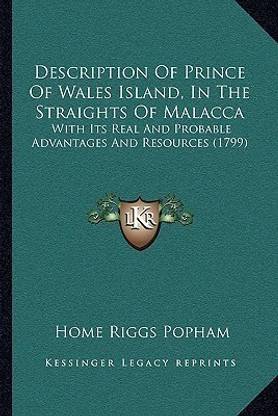 Description Of Prince Of Wales Island, In The Straights Of Malacca: Buy ...