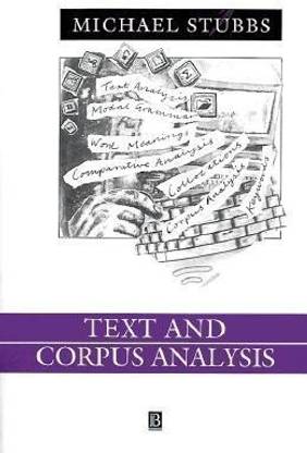 Text and Corpus Analysis: Buy Text and Corpus Analysis by Stubbs M at ...