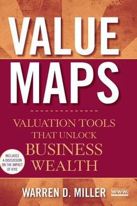 Value Maps - Valuation Tools that Unlock Business Wealth: Buy Value ...
