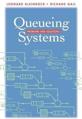 Queueing Systems - Problems and Solutions: Buy Queueing Systems ...