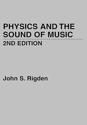 Physics & the Sound of Music 2e: Buy Physics & the Sound of Music 2e by ...