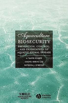 Aquaculture Biosecurity: Prevention, Control, and Eradication of ...