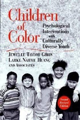 Children of Color - Psychological Interventions with Culturally Diverse ...