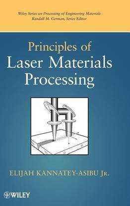Principles of Laser Materials Processing: Buy Principles of Laser Materials Processing by ...
