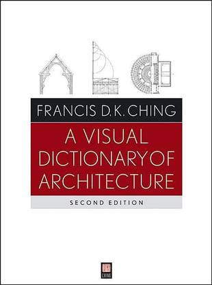 A Visual Dictionary of Architecture 2e: Buy A Visual Dictionary of ...