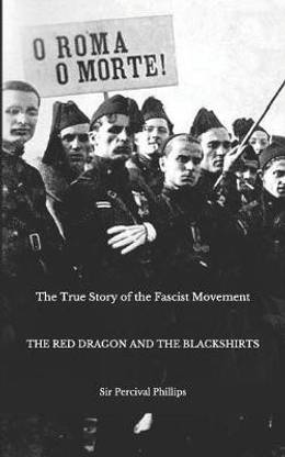 The True Story of the Fascist Movement: Buy The True Story of the ...