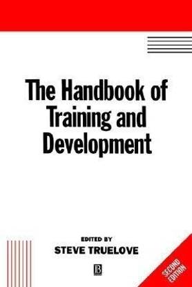 Handbook of Training and Development Second Edition: Buy Handbook of ...
