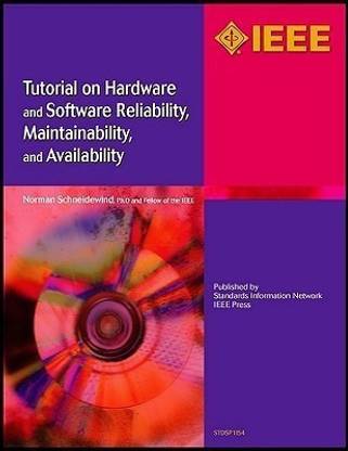 Tutorial on Hardware and Software Reliability, Maintainability and ...