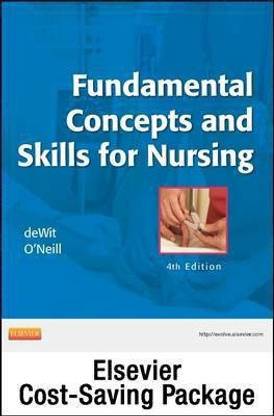 Fundamental Concepts and Skills for Nursing - Text and Elsevier Adaptive Learning Package: Buy ...