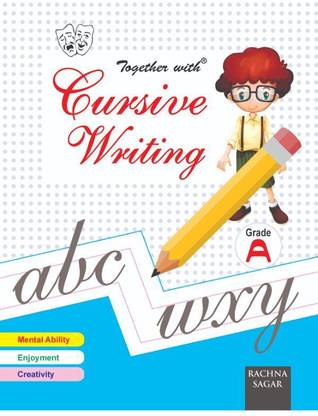 Together With Cursive Writing A for Class Nursery: Buy Together With ...