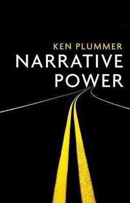 Narrative Power, The Struggle for Human Value: Buy Narrative Power, The ...