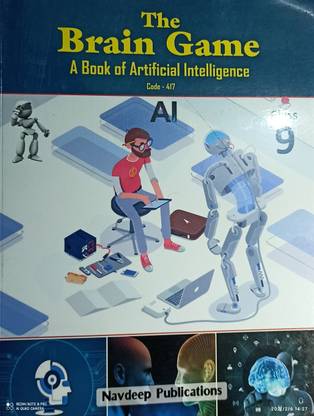 The brain Game A book of Artificial Intelligence Code-417 class 9: Buy ...